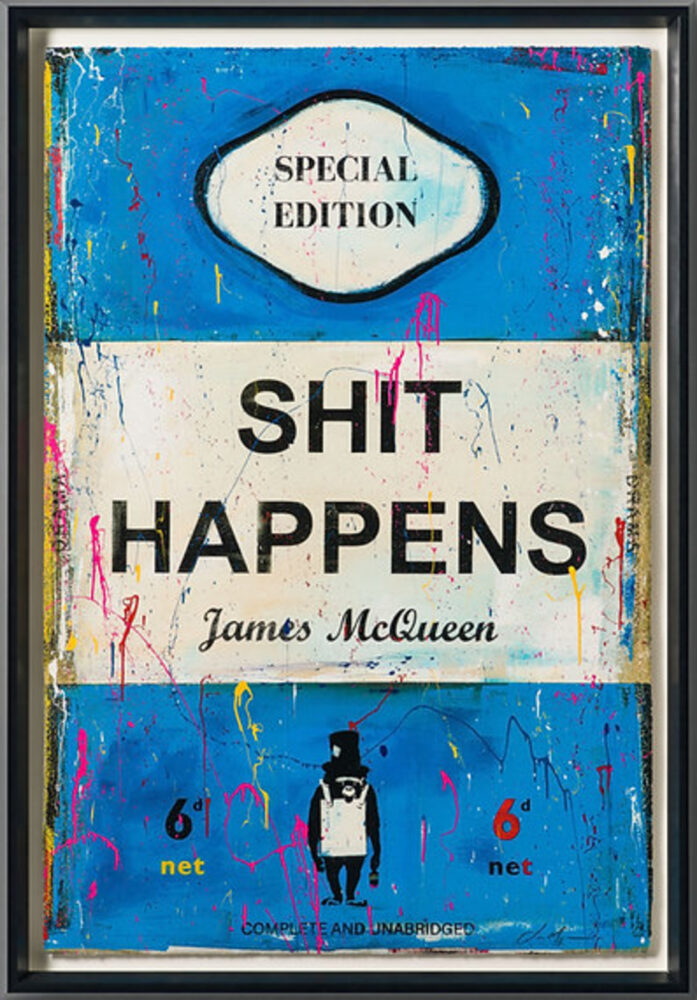 James McQueen Shit Happens by James McQueen | Printed Editions